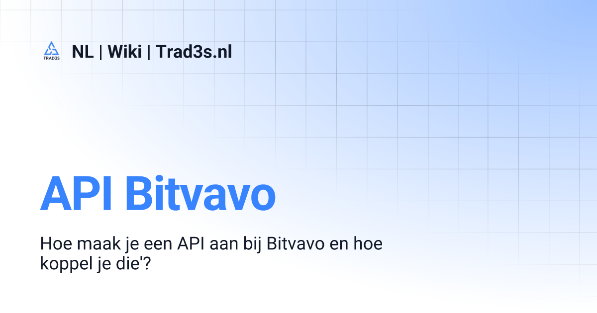 API Bitvavo | NL | Wiki | Trad3s.nl